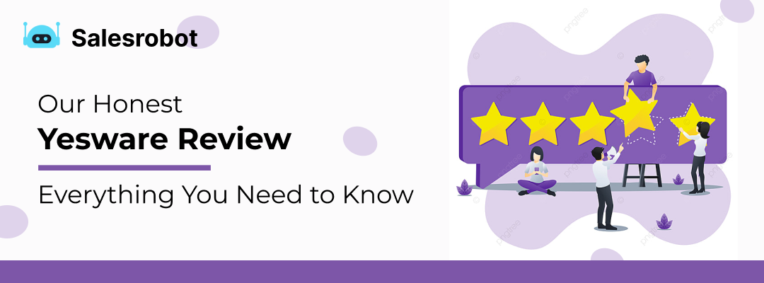 Yesware: A Review From Real People Who Actually Used It